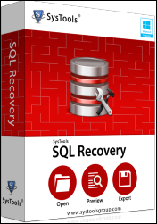 SysTools SQL Database Recovery Software Review - A SQL Expert Experienced