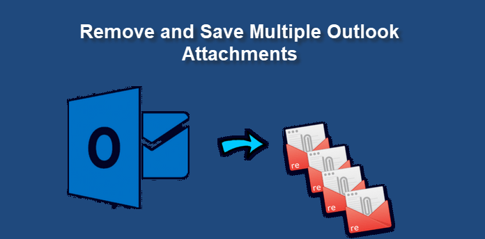 Learn How to Remove & Save Attachments From Outlook 2016?